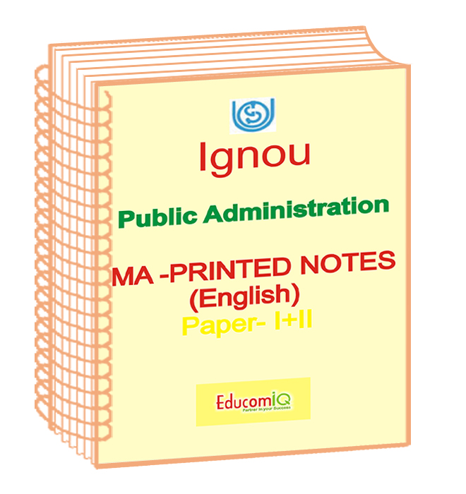 Public Administration Printed Notes IGNOU MA In English IAS PCS Mains Public Administration Printed Notes IGNOU MA In English IAS PCS Mains