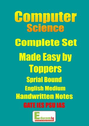 Computer Science Made Easy By Toppers Class Notes For GATE, PSU