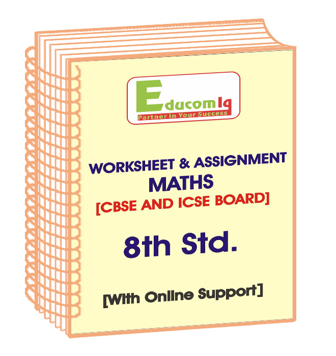 Std. 8th CBSE And ICSE Maths WorkSheet And Assignment With Doubts Sessions