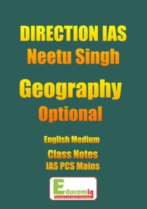 Latest Geography Handwritten Notes Neetu Singh Direction IAS Mains Entrance