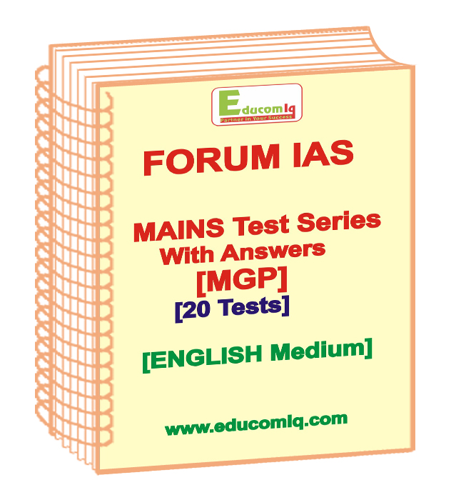 Forum IAS Mains Guidance Program MGP With Answers 20 tests