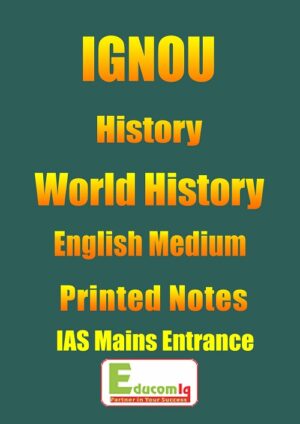 IGNOU World History Printed Notes For IAS Mains In English