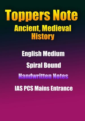Ancient and Medieval Class Notes for IAS Prelims Cum Mains by Toppers ...