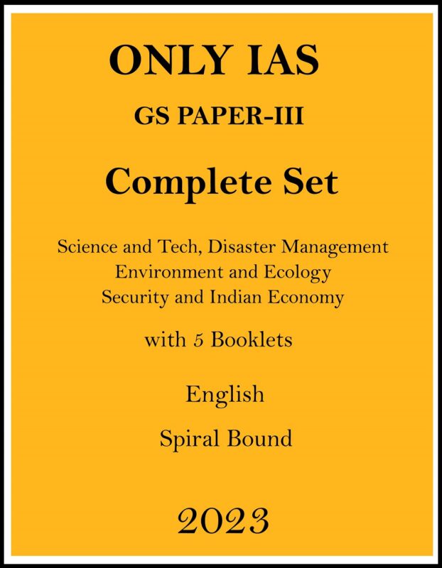 Only IAS GS Paper 3 Science and Tech Economy Security Notes for Mains 2023