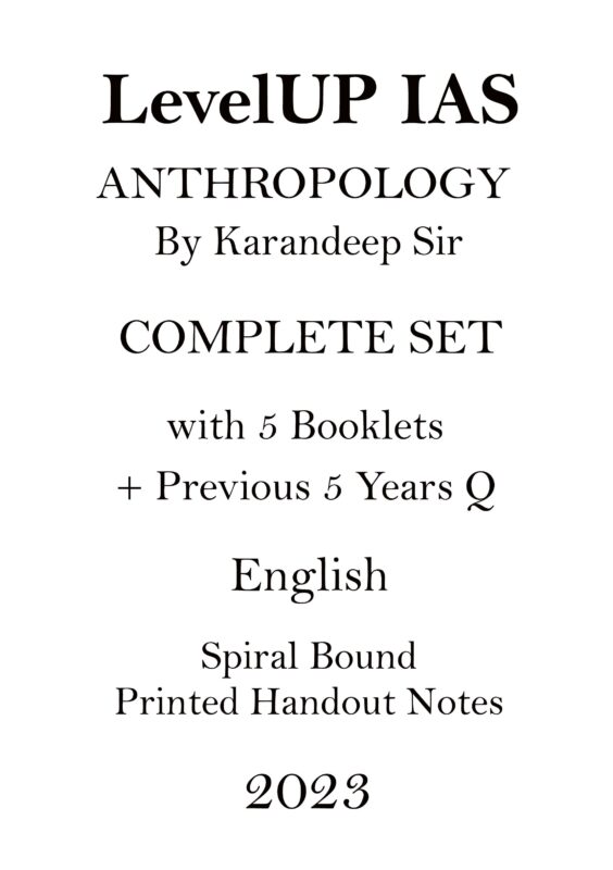Karandeep Sir Full Set Anthropology Optional Printed Notes by LevelUP ...