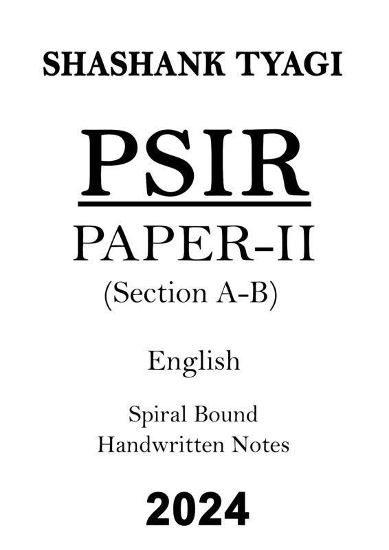 Shashank Tyagi PSIR Optional Handwritten Notes of Paper 2 for IAS Mains ...